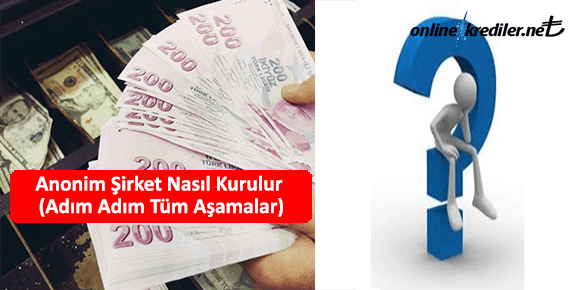 Anonim Şirket Nasıl Kurulur (Adım Adım Tüm Aşamalar) | Şubeye Gitmeden ... Anonim Şirket Nasıl Kurulur (Adım Adım Tüm Aşamalar) | Şubeye Gitmeden ...